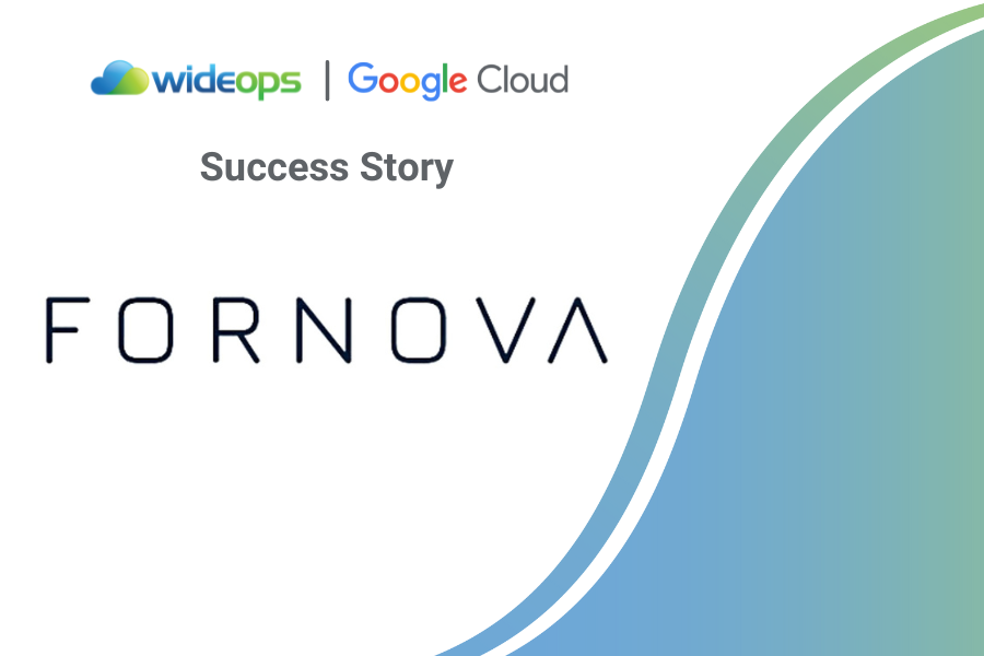 WideOps migrates Fornova DI to Google Cloud | WideOps WideOps migrates Fornova DI to Google Cloud | WideOps